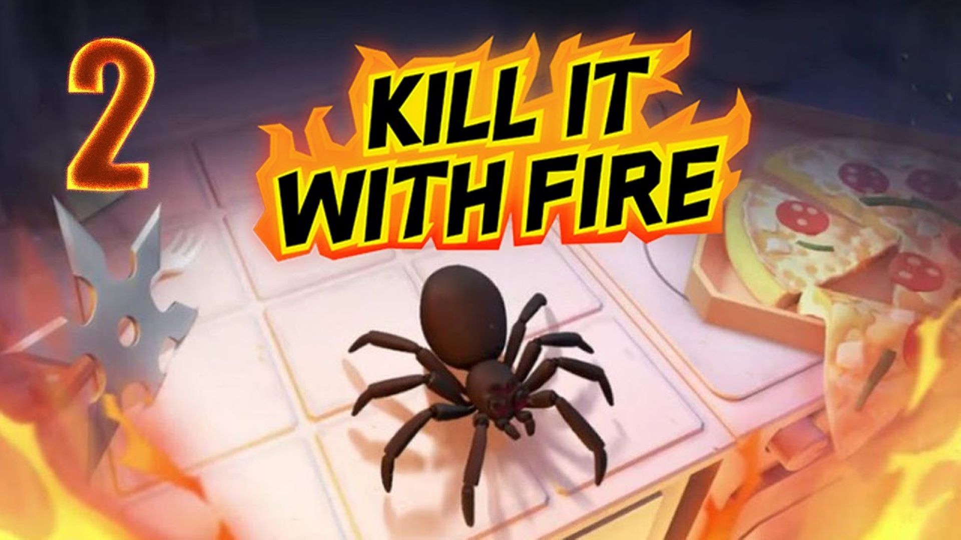 Preview Kill It With Fire 2 - Aracnofollia – 4News